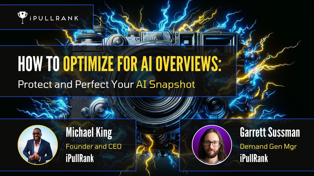 How to Optimize for AI Overviews (previously SGE): Protect and Perfect Your AI Snapshot - YouTube