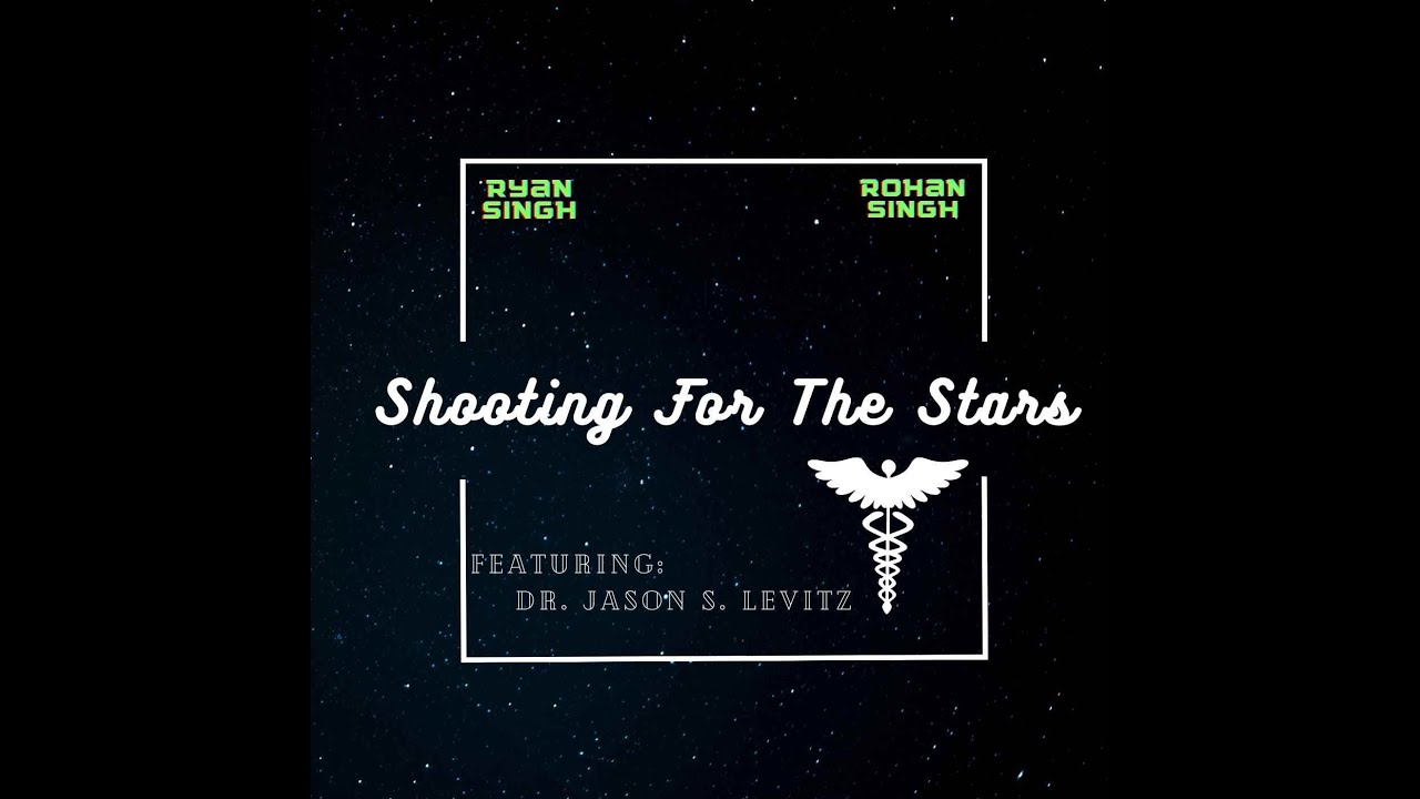 Shooting For The Stars: Dr. Levitz's Journey to Oncology (Ft. Dr. Jason ...
