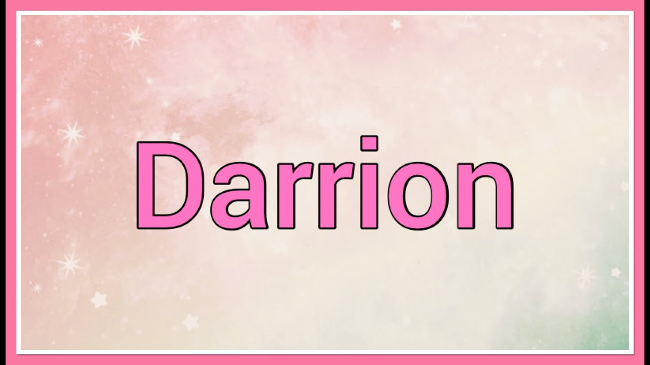 Darrion | Name Origin - YouTube