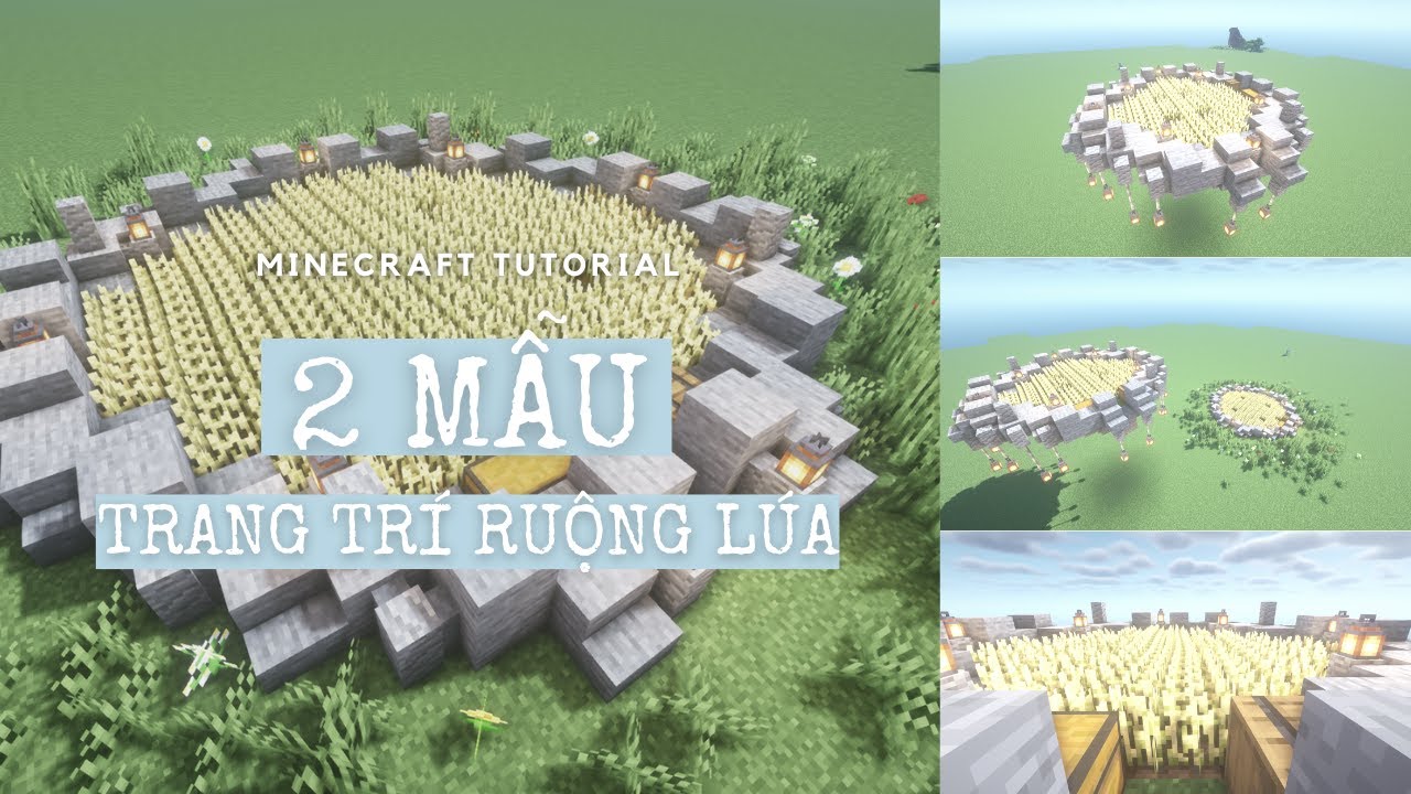 [MINECRAFT - TUTORIAL] 2 Mẫu trang trí ruộng lúa │ Tập 16 - YouTube