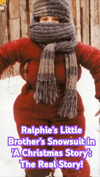 Ralphie’s Little Brother’s Snowsuit Scene in 'A Christmas Story': The ...