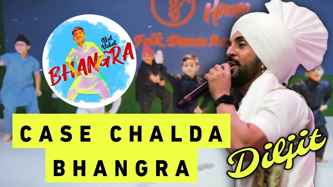 Case Chalda | Bhangra Workshop | Diljit Dosanjh | Bhangra Baller Abel ...