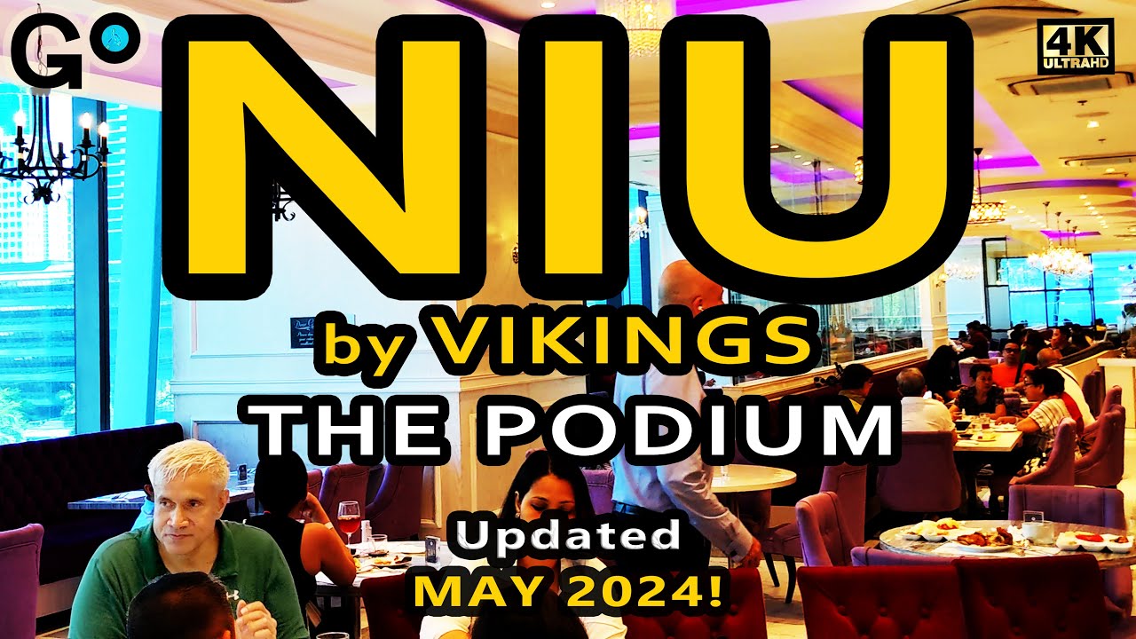 4K || NIU at The Podium || Buffet restaurant tour & walk-around ...