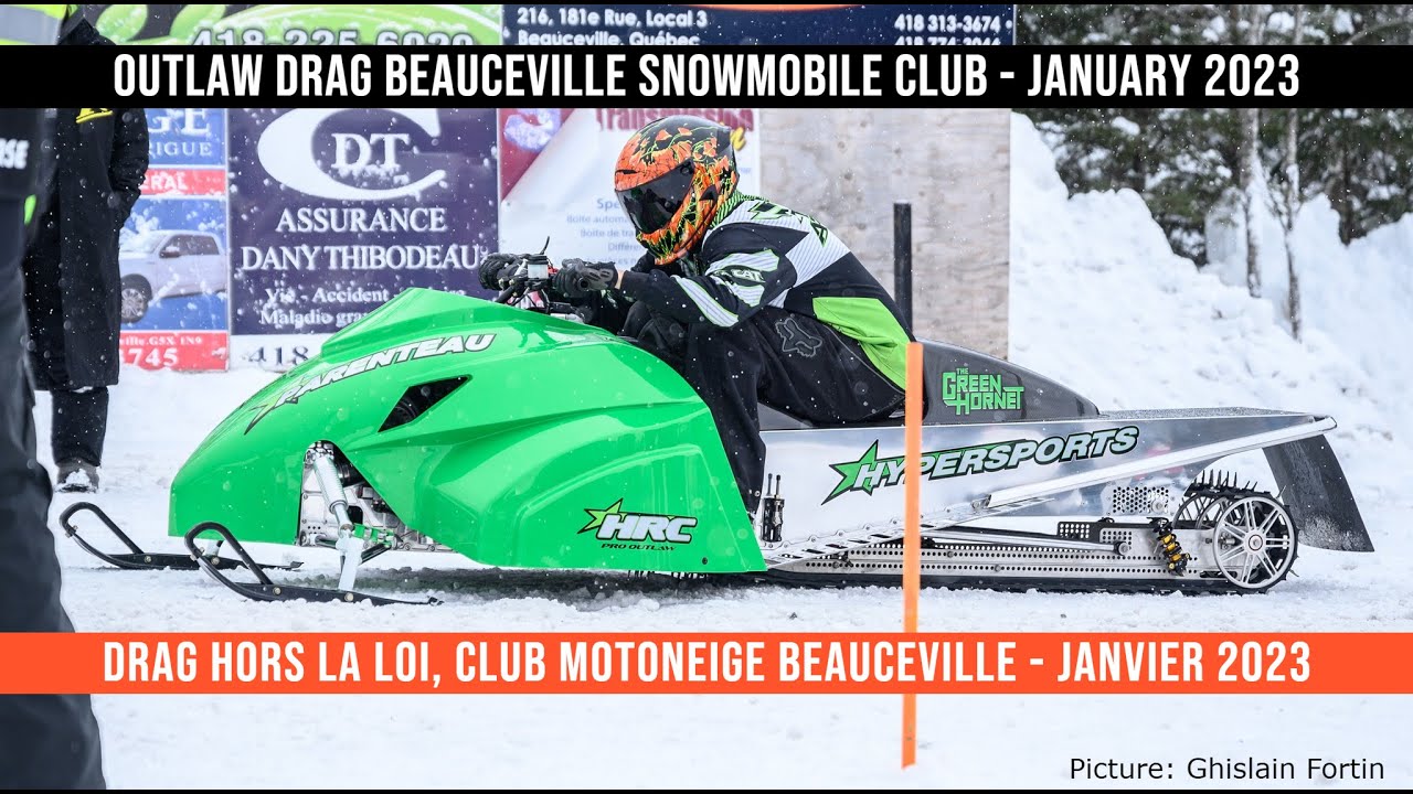 OUTLAW DRAG Beauceville Snowmobile Club - January 2023 - DRAG HORS LA ...