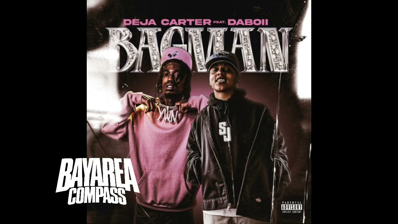 Deja Carter ft. DaBoii - Bag Man Pt. 2 [BayAreaCompass] - YouTube
