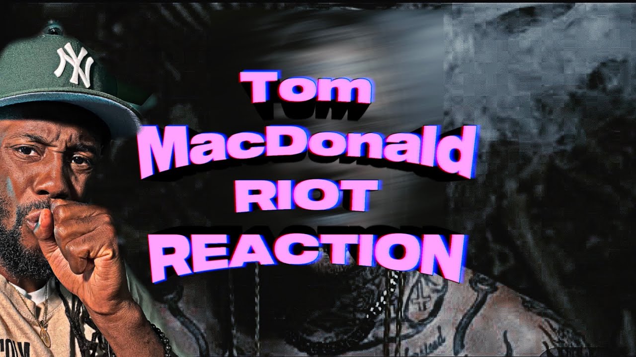 Tom MacDonald - "Riot" REACTION FIRST TIME #reaction #tommcdonald #riot ...