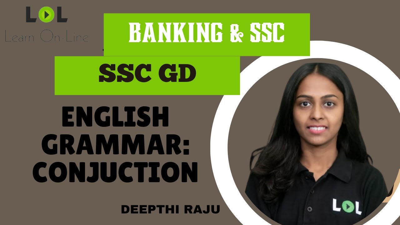 CONJUNCTION| ENGLSIH FOR BANKING & SSC GD| Deepthi Raju | LOL ...