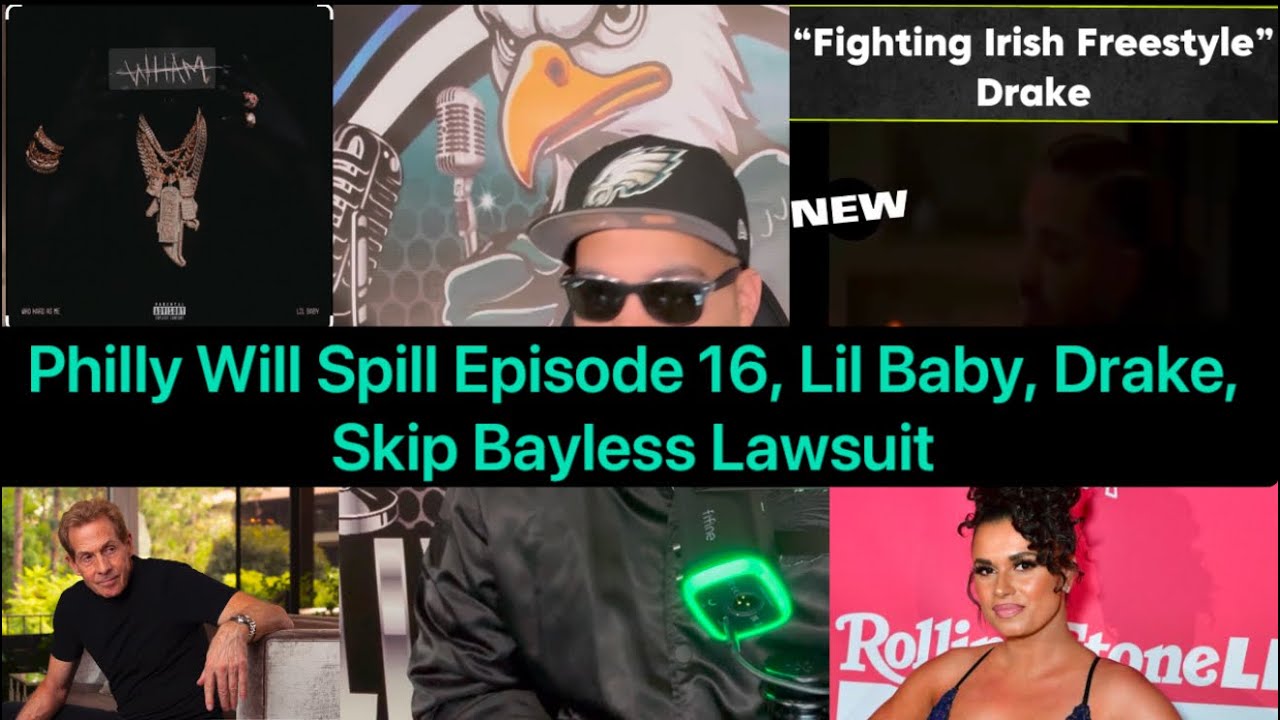 Philly Will Spill Episode 16 1.Lil Baby album 2.Drake track 3. State of Hip Hop & RnB4.Skip ...