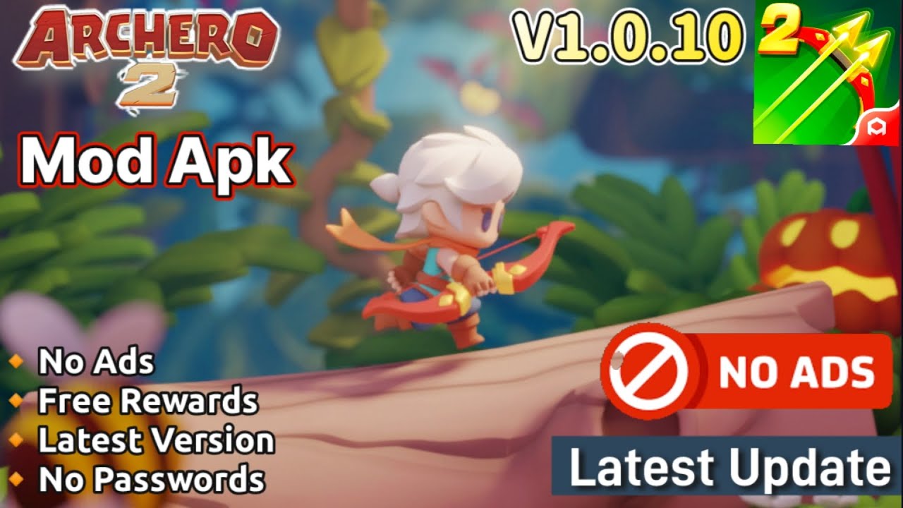 Archero 2 Mod Apk v1.0.10 No Ads Free Rewards Latest Version 2024 - YouTube