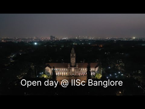 Open day 2023 @iisc Bangalore - YouTube
