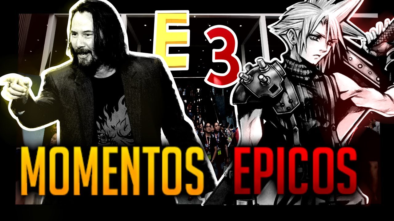 💀TOP 5: MOMENTOS ÉPICOS E HISTÓRICOS DEL E3! - YouTube
