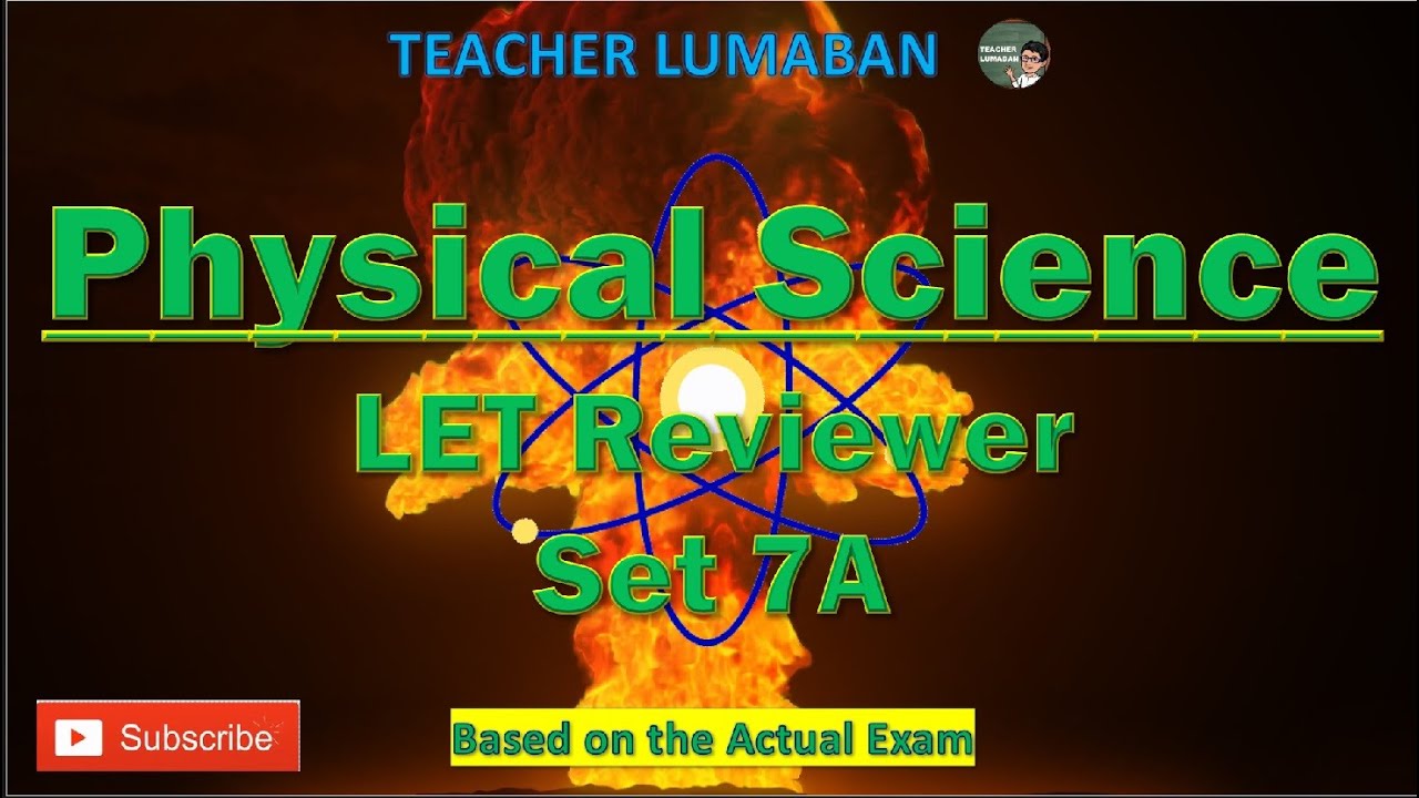 Physical Science LET Reviewer SET 7A Teacher Lumaban YouTube physical-science-let-reviewer-set-7a-teacher-lumaban-youtube