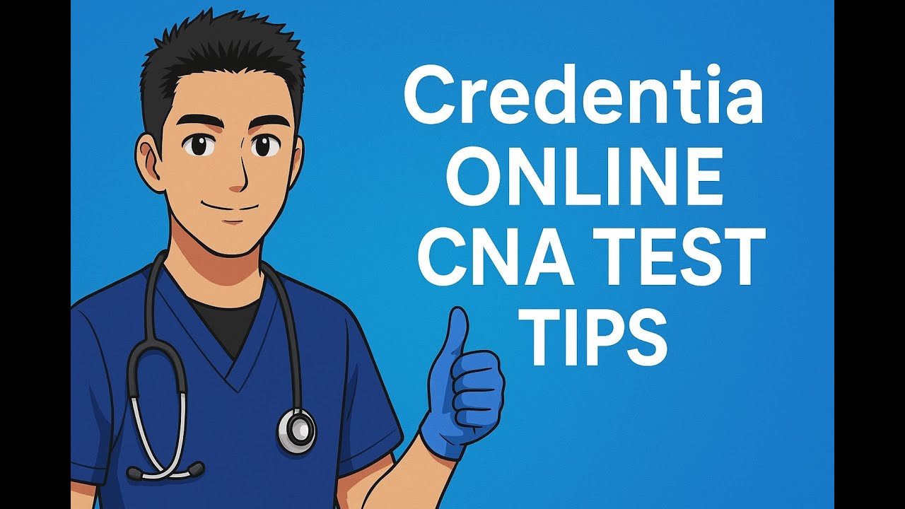 Credentia Online CNA Test Tips - YouTube