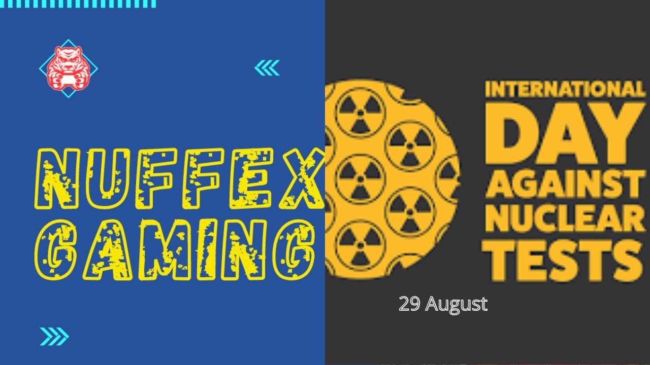 28 August International Day Against Nuclear Tests BGMI Live Stream ...