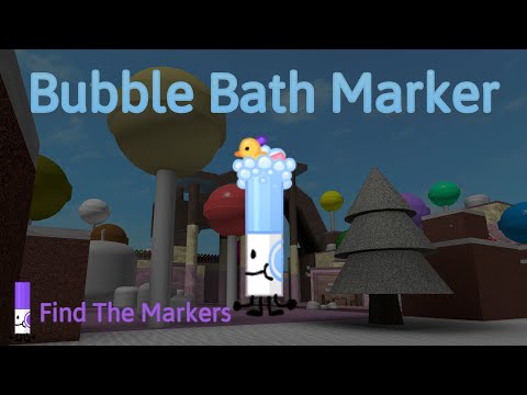 How to get Bubble Bath Marker - Find The Markers - YouTube