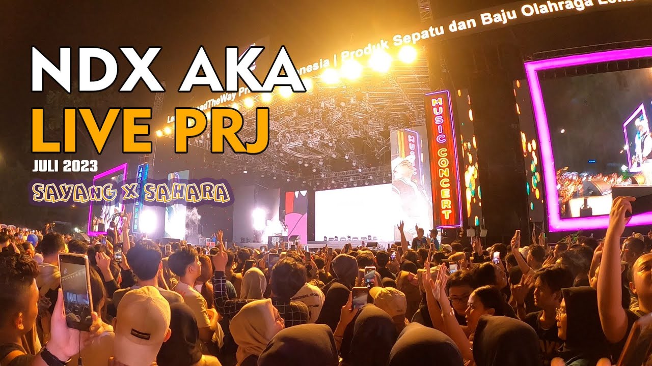 NDX AKA Sayang x Sahara Live PRJ 2023 - YouTube Music