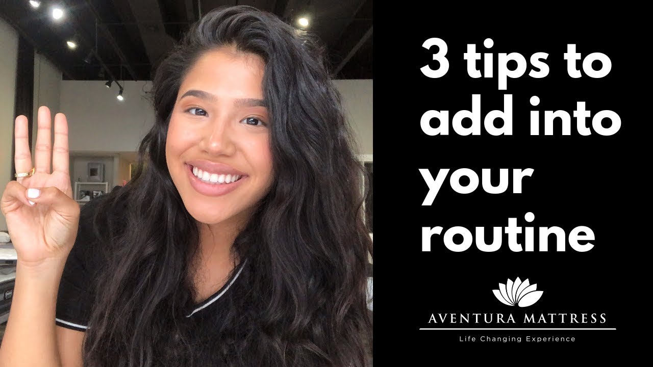 3 Tips To Add Into Your Routine - YouTube