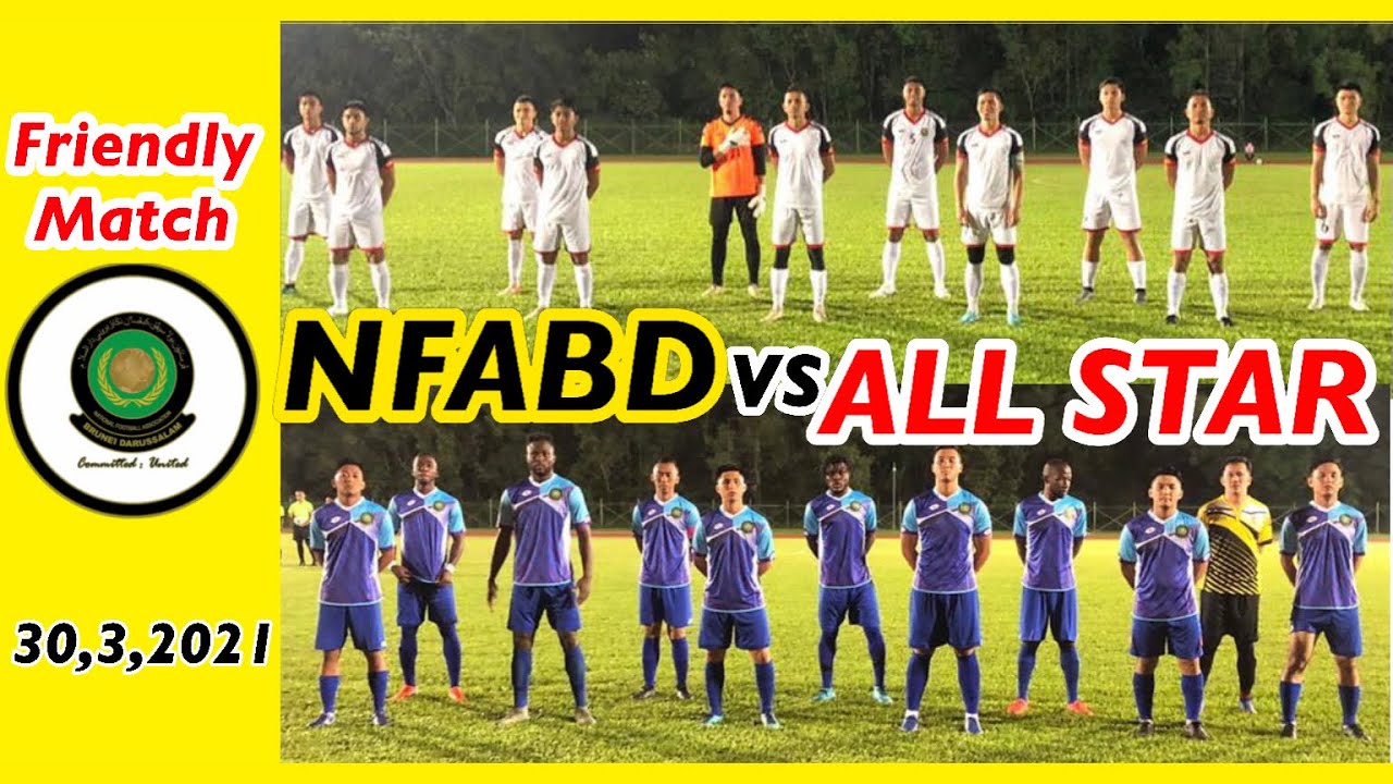 【Highlight】Brunei National team vs Brunei super league All Star ...