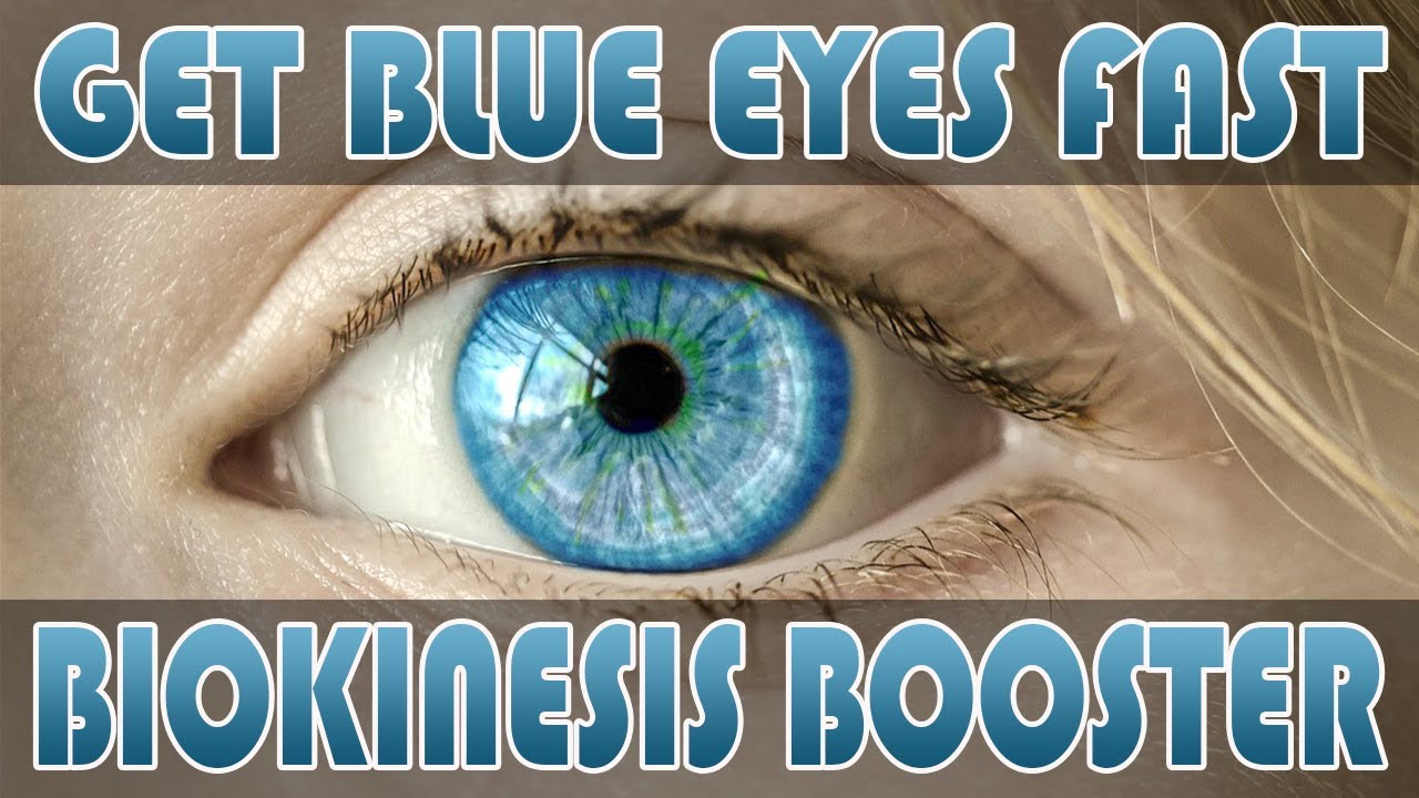 BIOKINESIS EYES COLOR - GET BLUE EYES FAST SUBLIMINAL AFFIRMATIONS ...