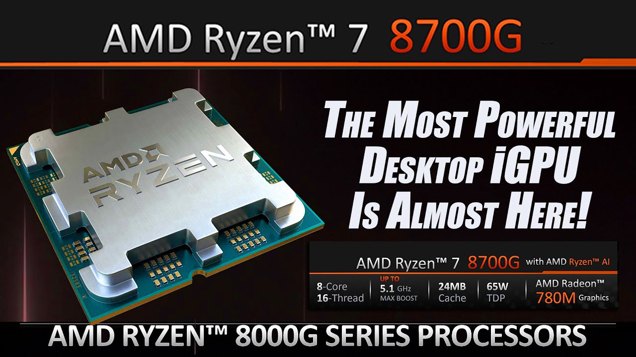The Most Powerful Desktop iGPU Is Almost Here! Ryzen 8700G - YouTube