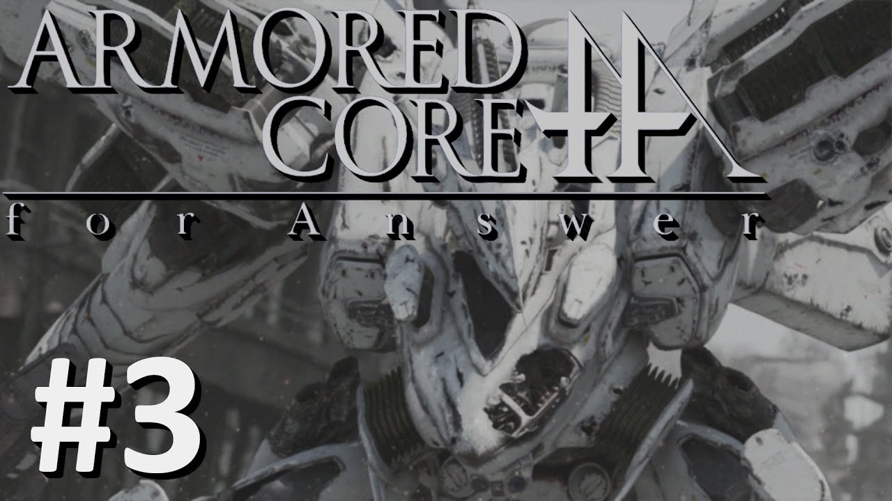 Armored Core: For Answer Playthrough #3 - Genocide Route [RPCS3] (No ...
