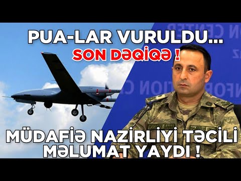 SON DƏQİQƏ! MÜDAFİƏ NAZİRLİYİ TƏCİLİ MƏLUMAT YAYDI! ORDUYA AİD PİLOTSUZ APARAT...