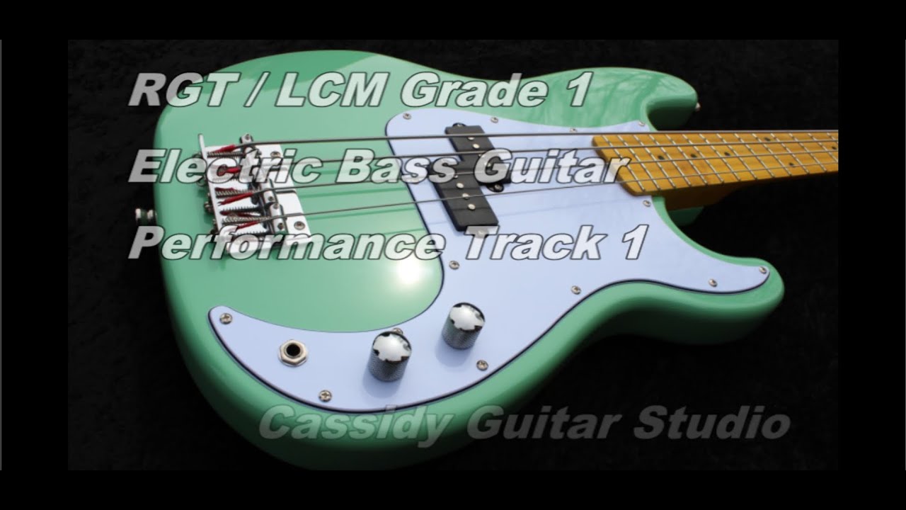 Grade 1 RGT / LCM Electric Bass Guitar Performance Practice Track 1 - YouTube