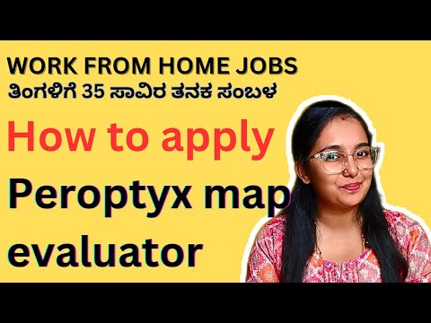 How to Apply for Peroptyx Map Evaluator | Work From Home Jobs 2025 ...