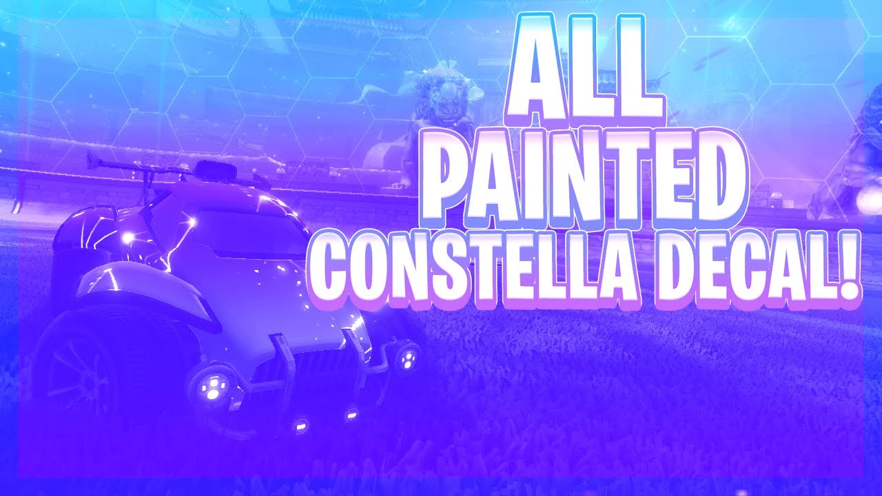 ALL *NEW* PAINTED CONSTELLA DECAL! (Rocket League Season 9 Update ...