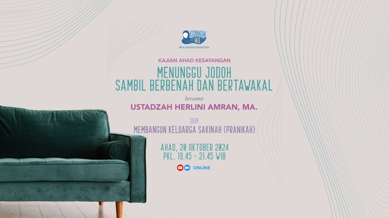 MENUNGGU JODOH SAMBIL BERBENAH DAN BERTAWAKAL - YouTube