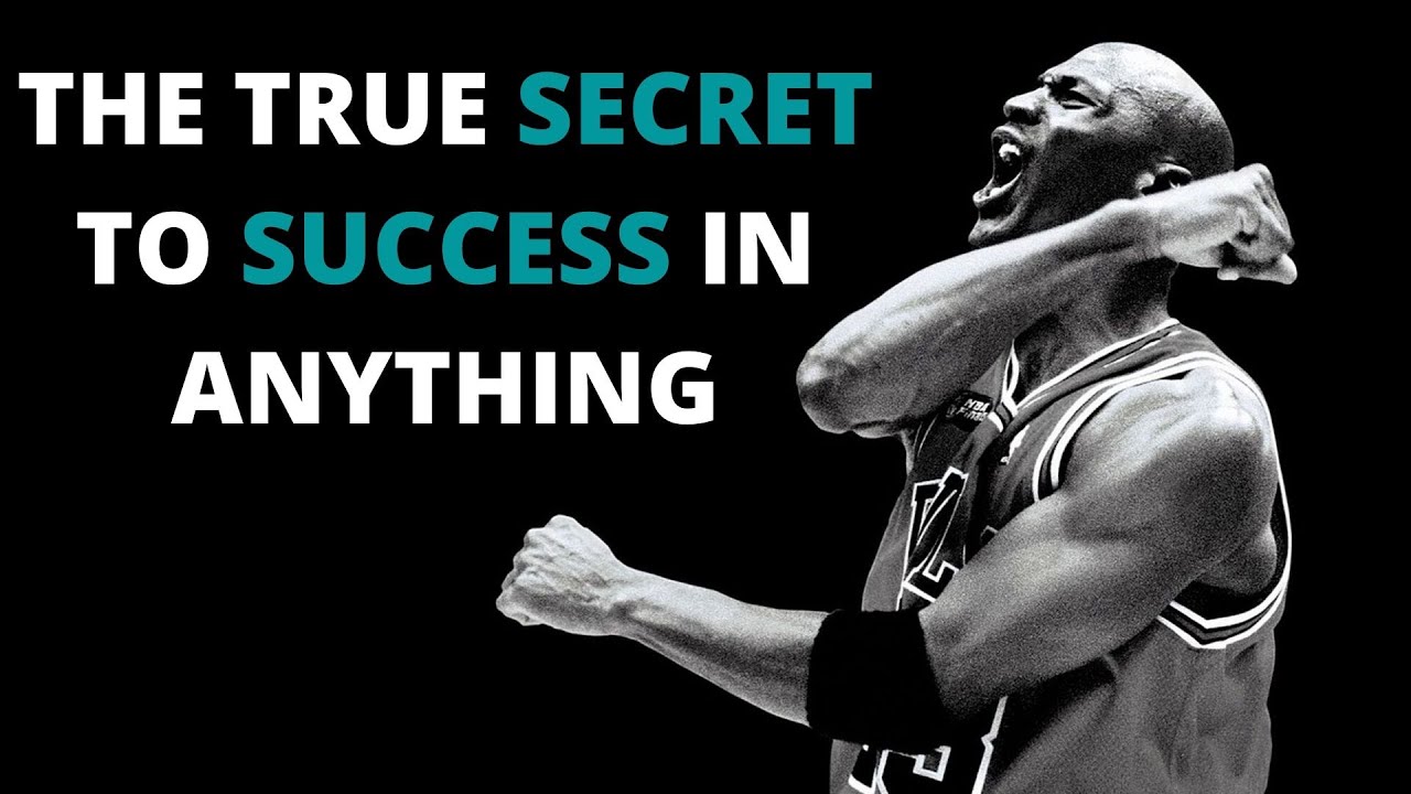 THE TRUE SECERET TO SUCCESS IN ANYTHING - YouTube