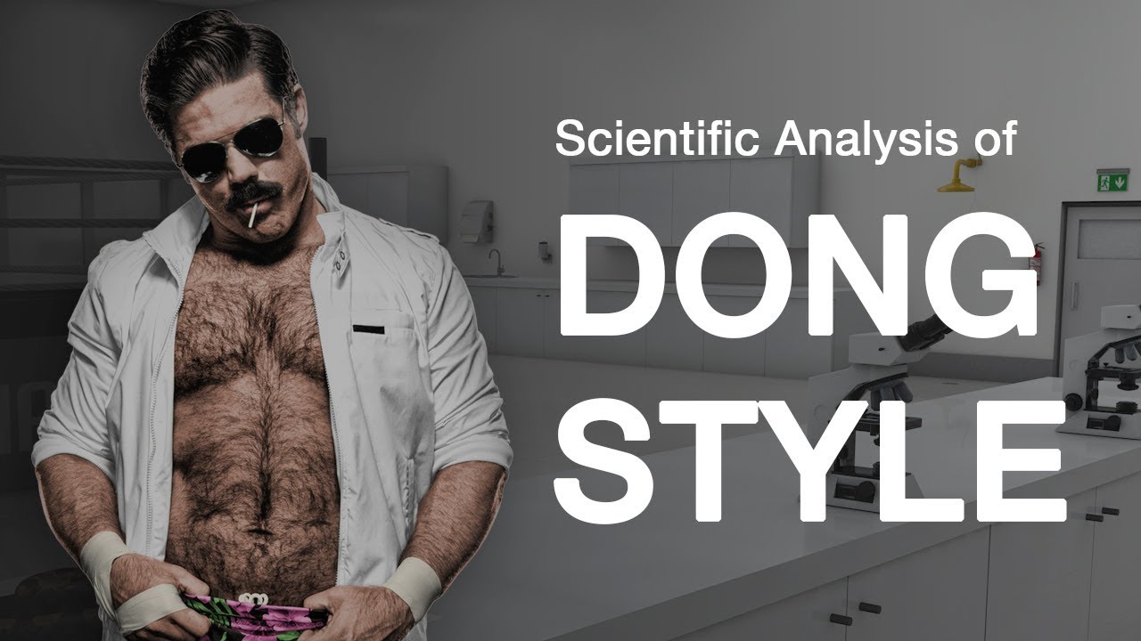 Scientific Analysis of Dong Style - YouTube