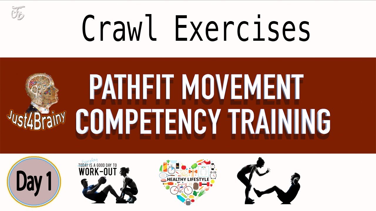 DAY 1 | CRAWL EXERCISES | PATHFIT MOVEMENT COMPETENCY TRAINING - YouTube