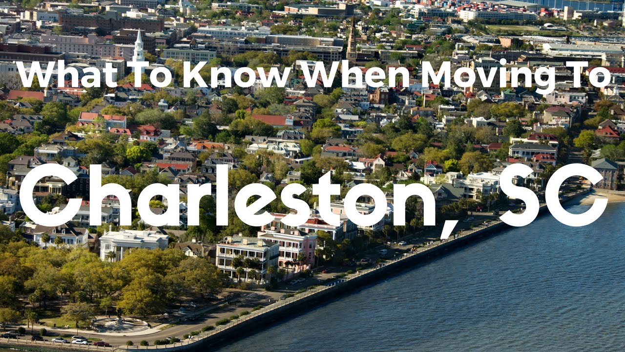 What To Know When Moving To Charleston SC - YouTube