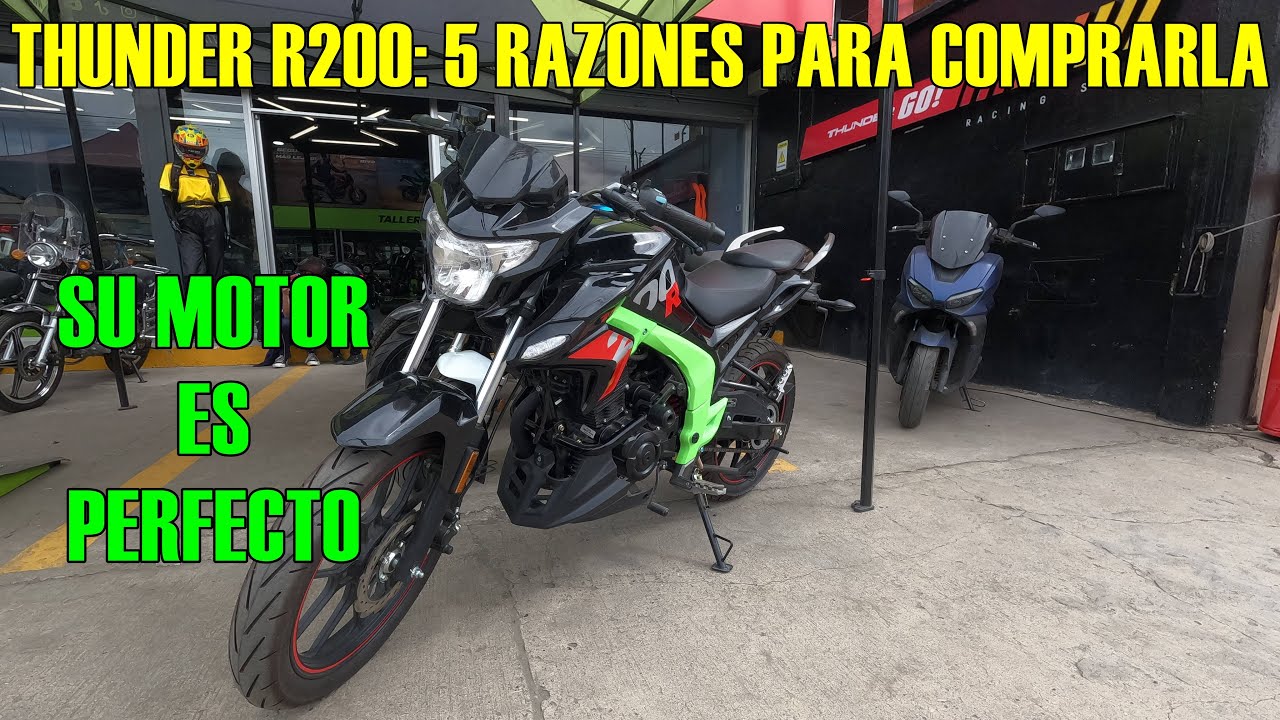 THUNDER R200: 5 RAZONES PARA COMPRARLA || VENTAJAS DE LA R200 ...