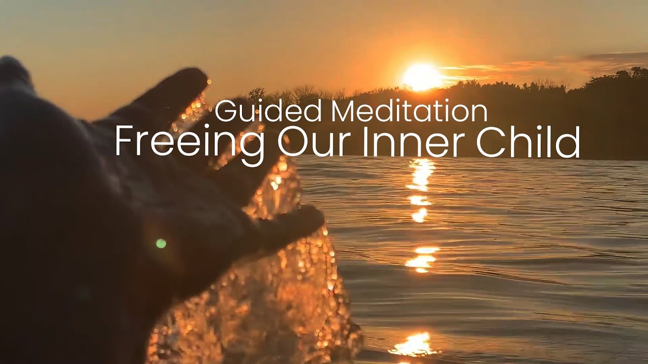 Guided Meditation: Freeing Your Inner Child - YouTube