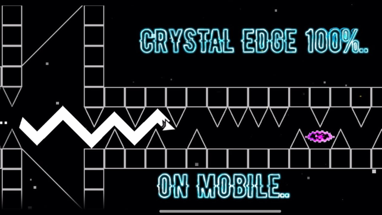 [HARDEST LEVEL BEATED ON MOBILЕ] CRYSTAL EDGE 100% (more legit than ...