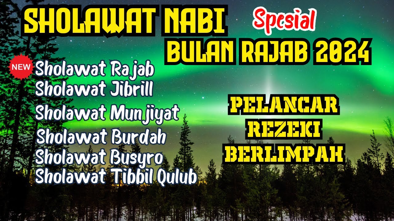 KUMPULAN SHOLAWAT NABI BULAN RAJAB ~ Sholawat Rajab, Sholawat Nariyah ...