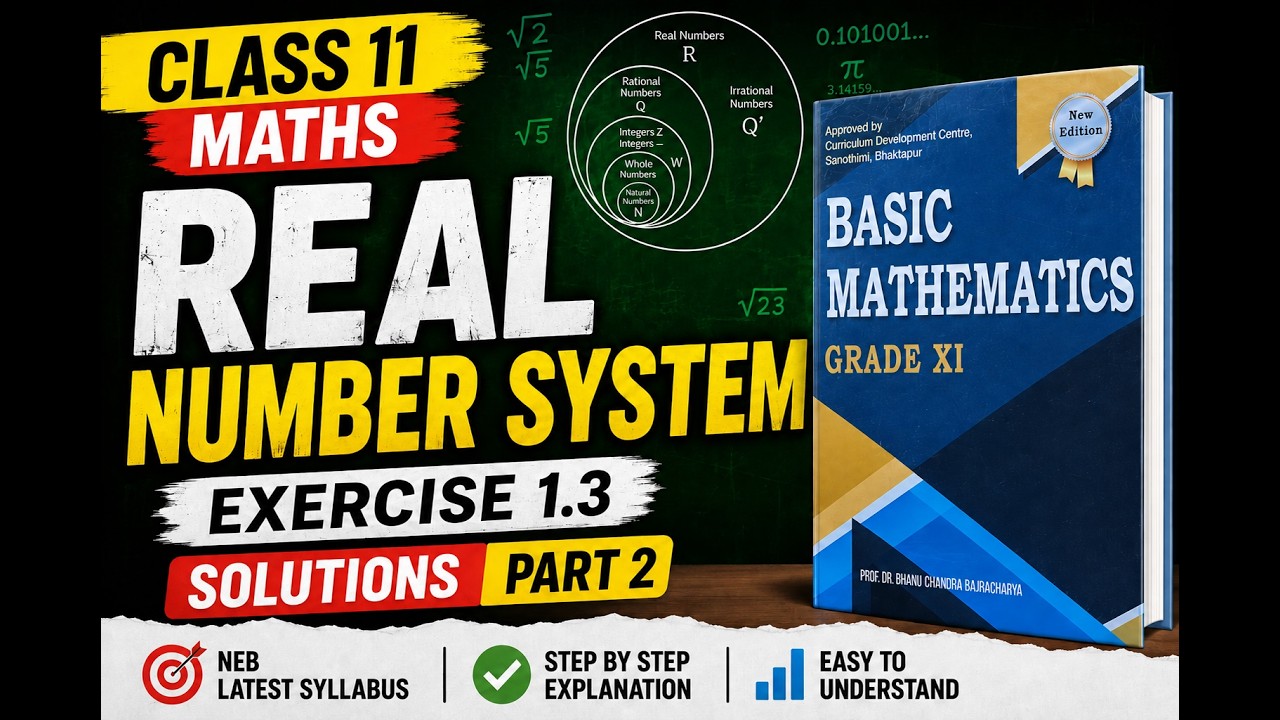 Class 11 Maths || Real Number System || Exercise Solutions || Basic ...