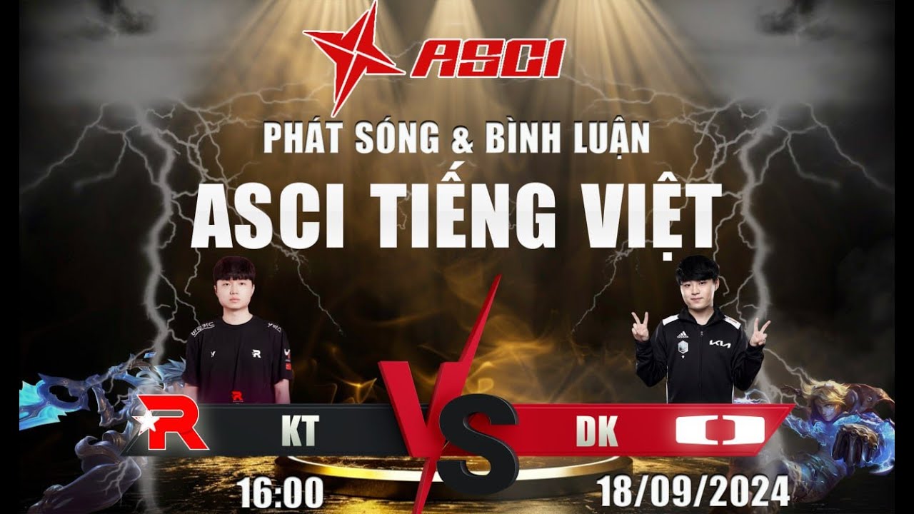 ASCI Trực Tiếp KT vs DK 18/9 - ASCI Tiếng Việt - TF88esport - YouTube