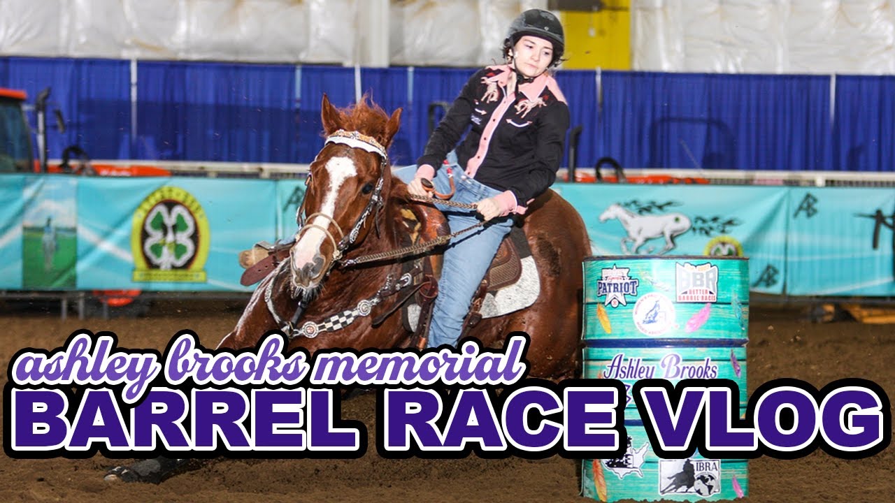 Ashley Brooks Barrel Race Vlog! - YouTube