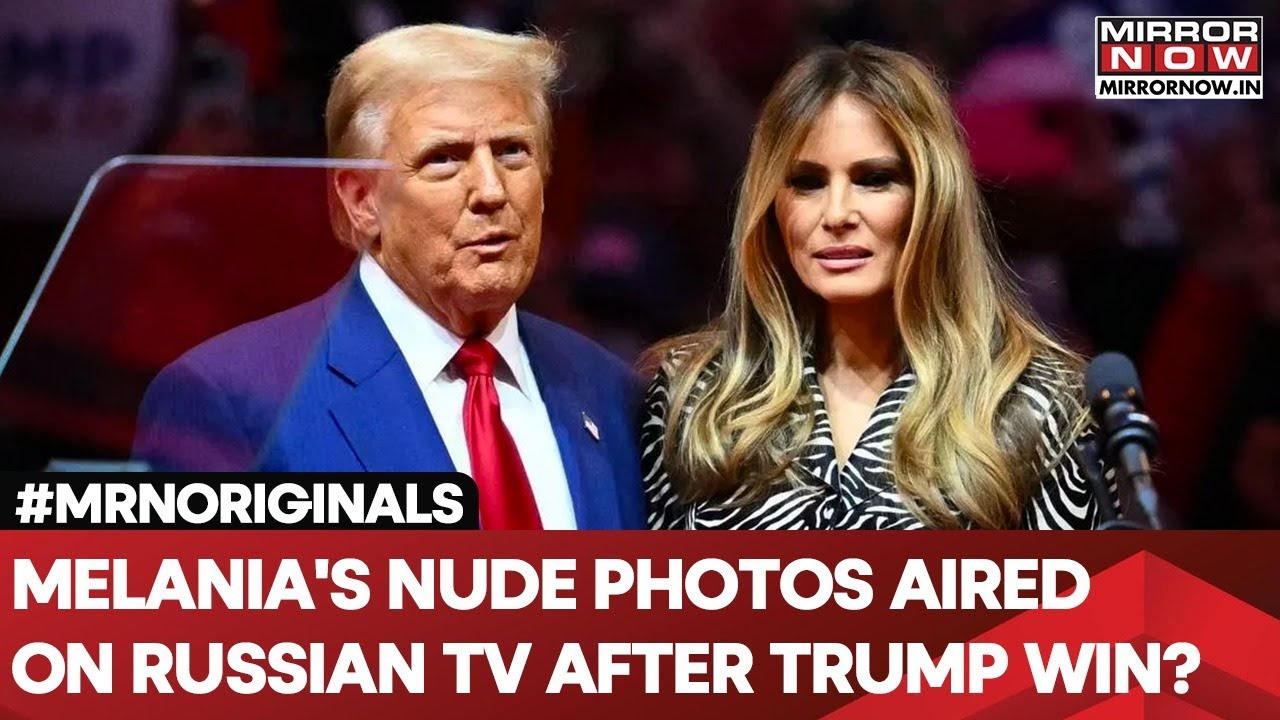 Melania's Objectionable Photos Aired On Russian Media After Trump Win ...