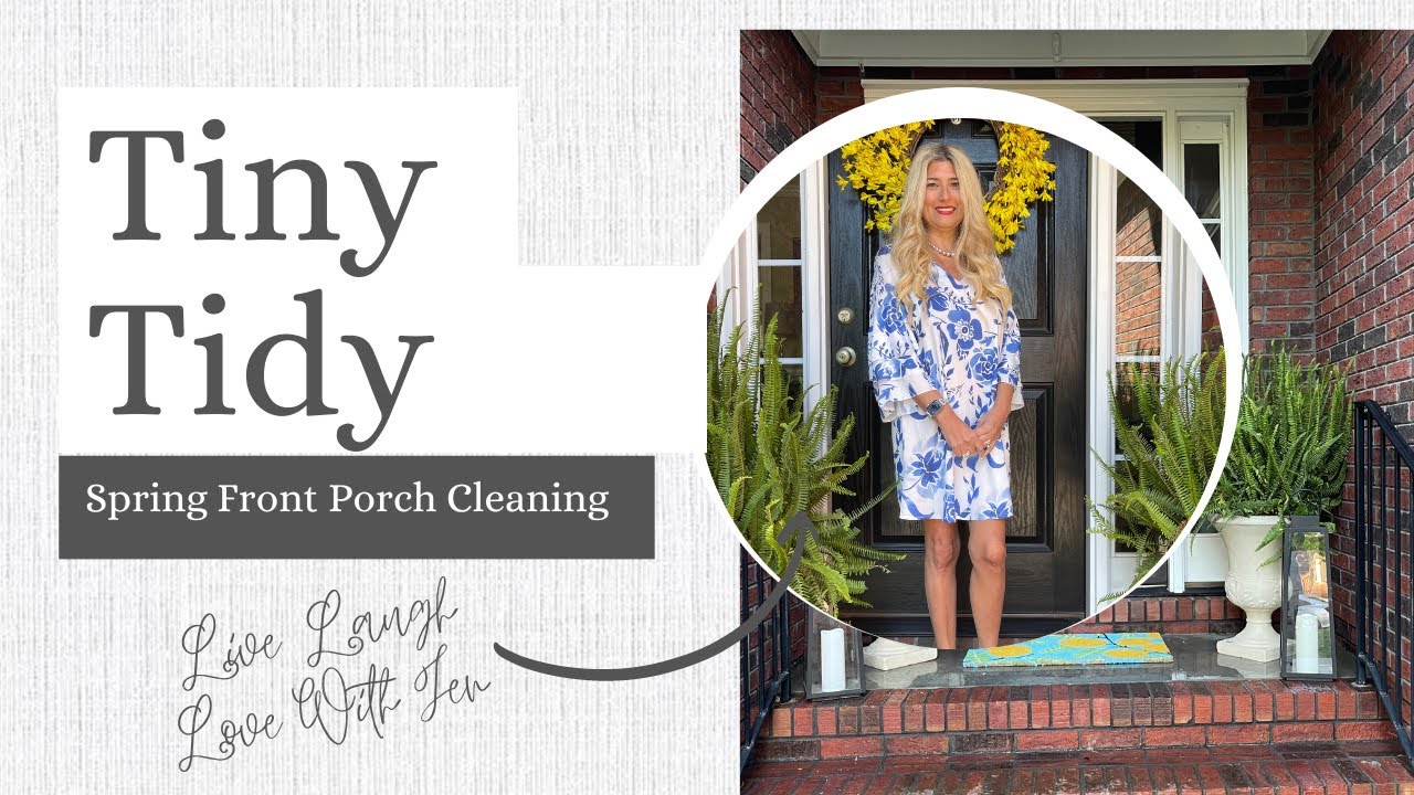 Tiny Tidy Spring Front Porch Cleaning | Clean My Front Door With Me ...