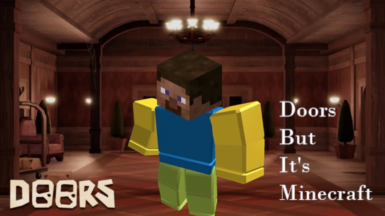 Doors, But it is in Minecraft.... - YouTube