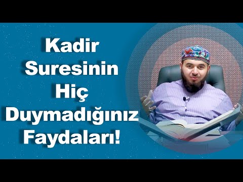 Kadir Suresinin Hiç Duymadığınız Faydaları!- Mücahid Han