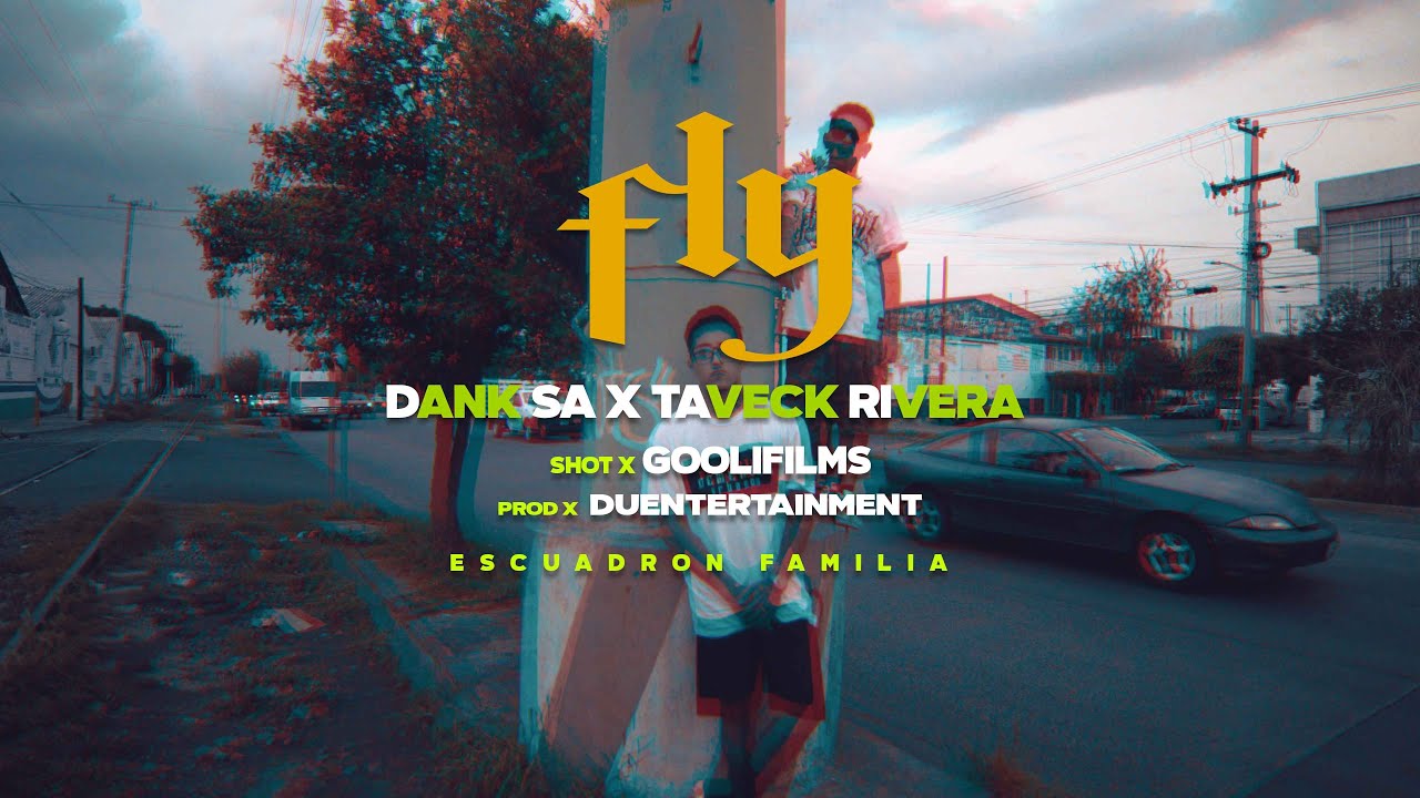 Dank Sa - Fly ft Taveck Rivera (Video Oficial) - YouTube