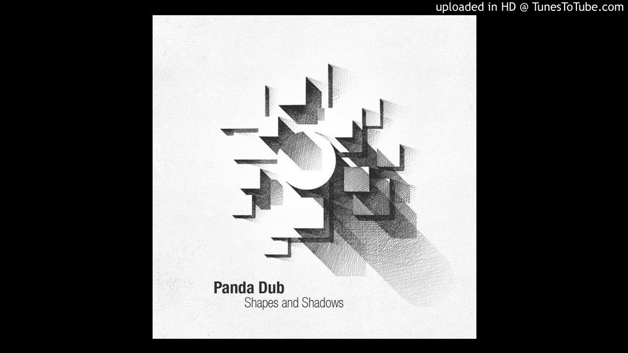 PANDA DUB - Howl (2017 - Shapes and Shadows) - YouTube