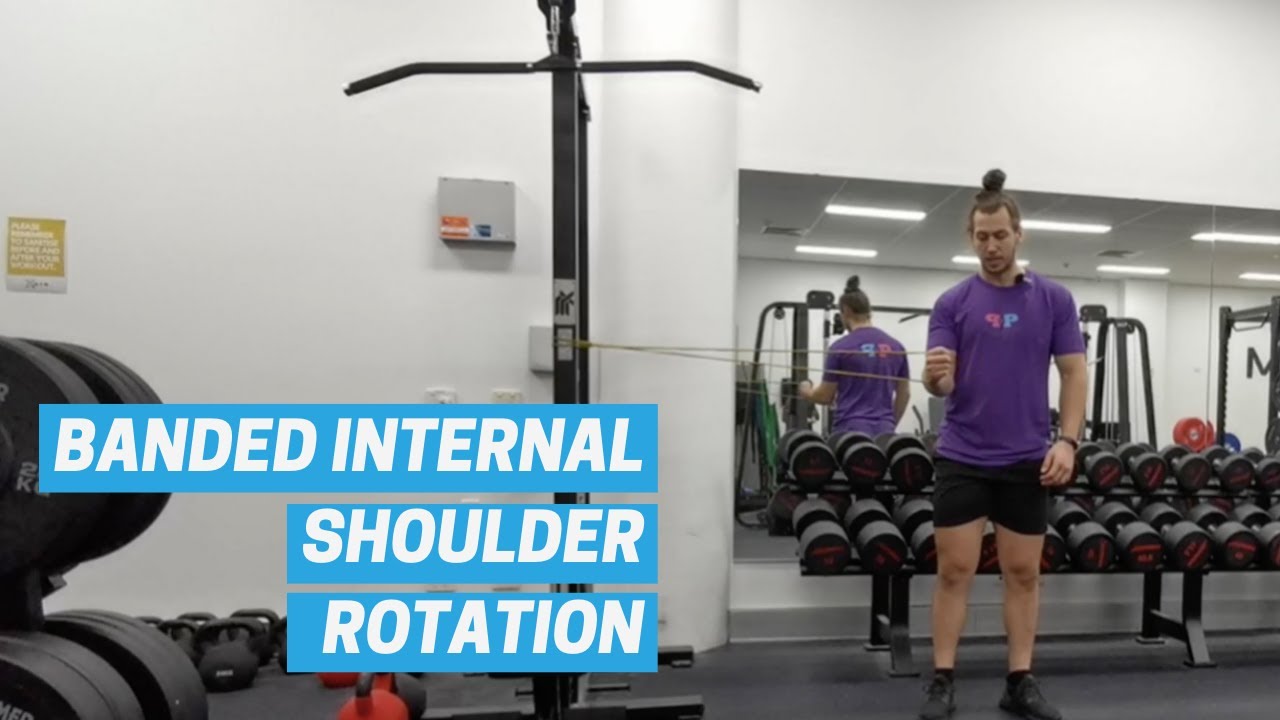 Banded Internal Shoulder Rotation - YouTube