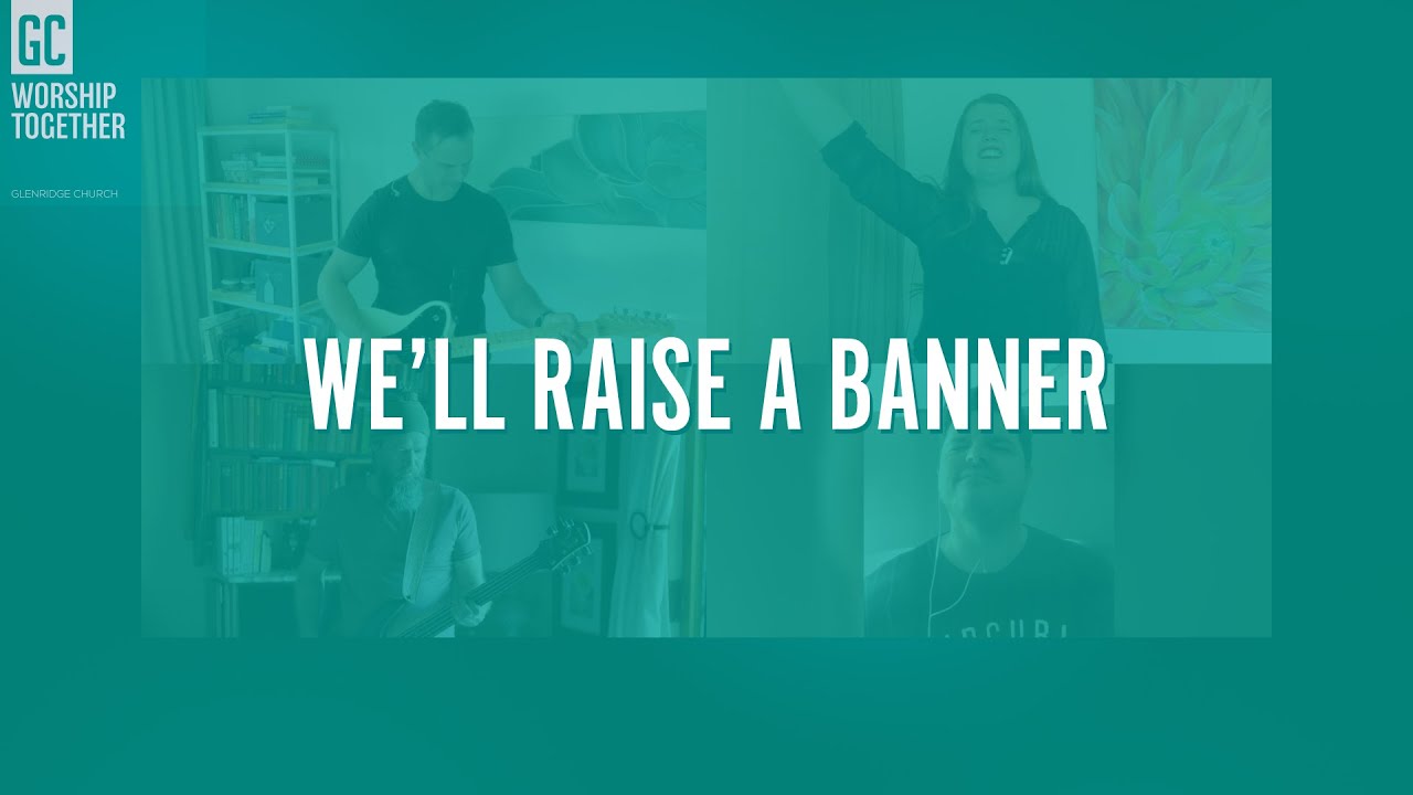 Raise a Banner - YouTube