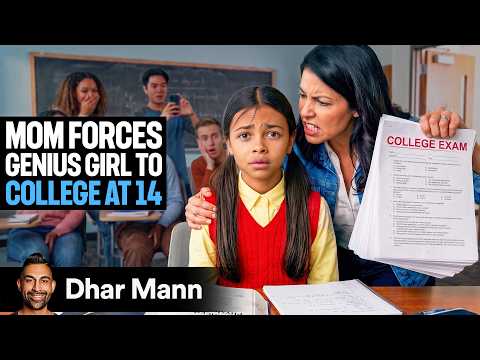 Mom Forces Genius Girl To College At 14 | Dhar Mann Studios